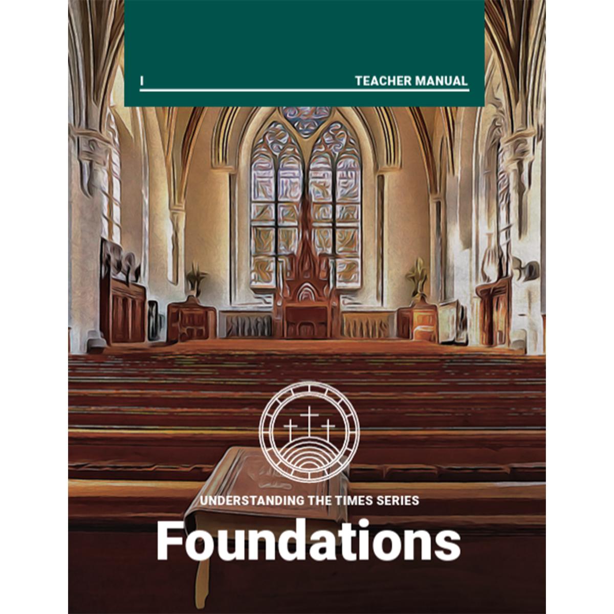 Foundations: Book I in the Understanding the Times Series