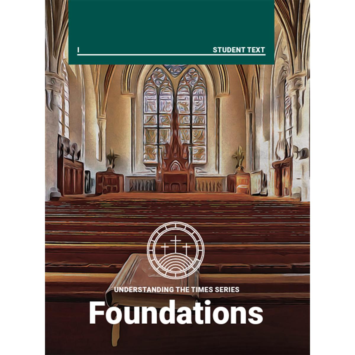 Foundations, Book I in the Understanding the Times Series